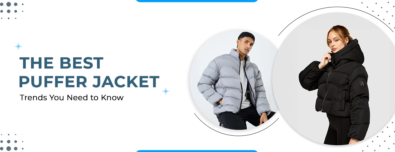 The Ultimate Guide to the Best Puffer Jacket for Winter